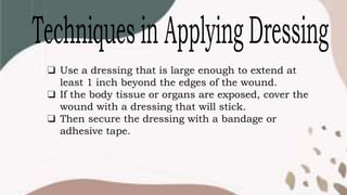 COT Q3_HEALTH 9 (Dressing and Bandages) - Copy.pptx