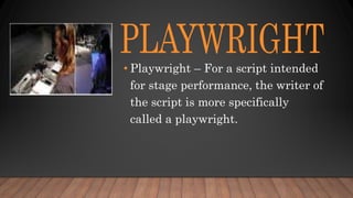 Arts Education: Roles in a stage production | PPTX | Theater | Fine Art