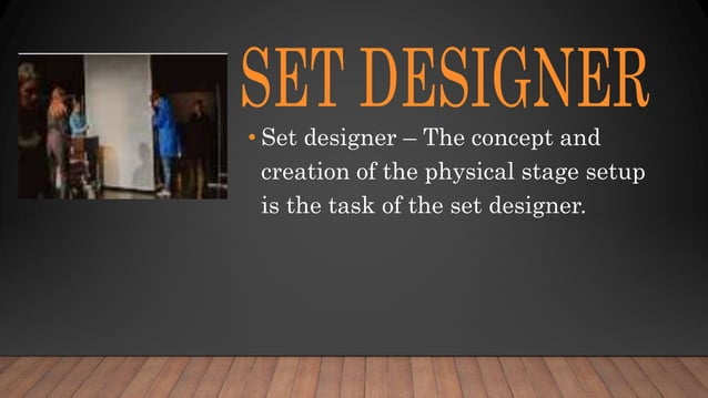 Arts Education: Roles in a stage production | PPT