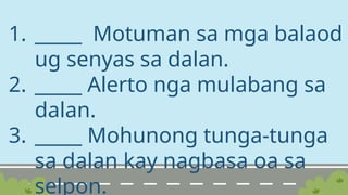 Mga Senyas sa Karsada (Traffic and Road Signs) | PPTX