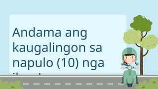 Mga Senyas sa Karsada (Traffic and Road Signs) | PPTX