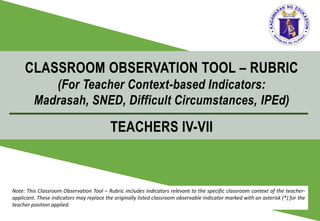 COT Rubric for Domain 3 Indicators (Teachers IV-VII Applicant).pdf