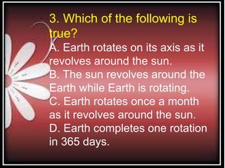 Cot science rotation and revolution of the earth | PPTX