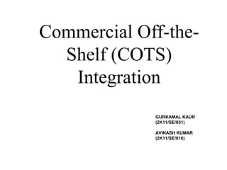 Cots integration | PPT