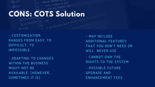 Cots vs Custom Software Development | PPT