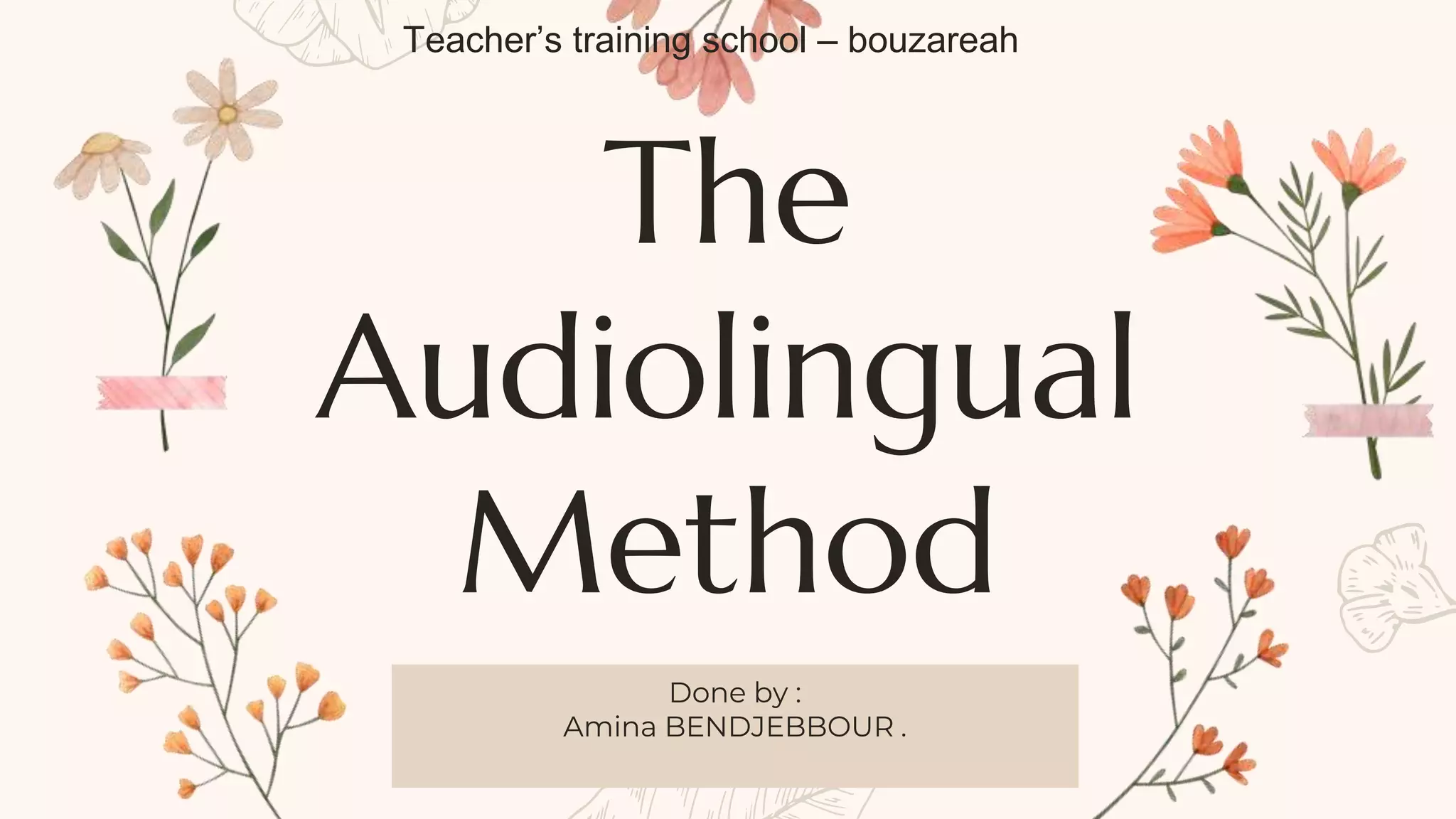 The Audio Lingual Method | PPTX
