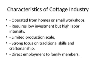 Empowering Local Economies: The Potential of Cottage Industry | PPTX