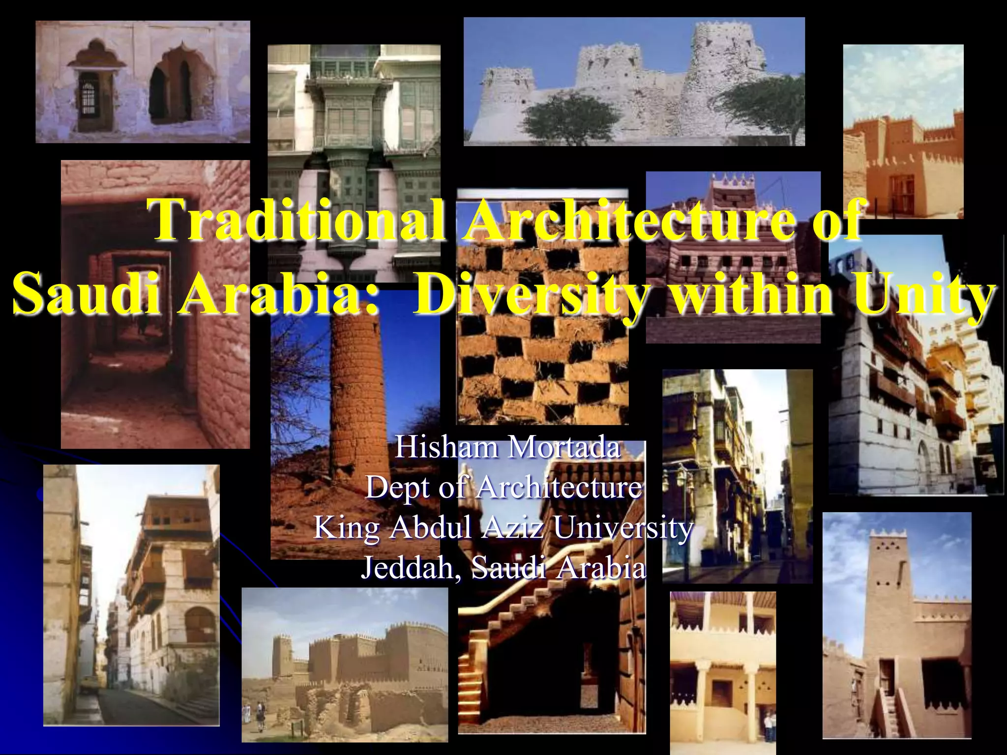 Traditional Architecture of Saudi Arabia: Diversity within Unity ...