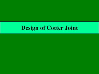 Cotter and Knuckle Joints.ppt