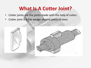 Cotterjointknucklejoint description and working | PPTX