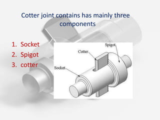 Cotterjointknucklejoint description and working | PPTX