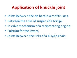 Cotter and knuckle joint | PPTX