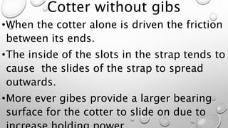 Cotter joints | PPTX
