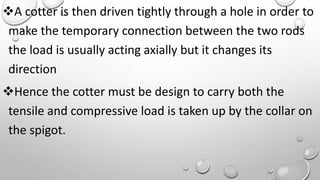 Cotter joints | PPTX