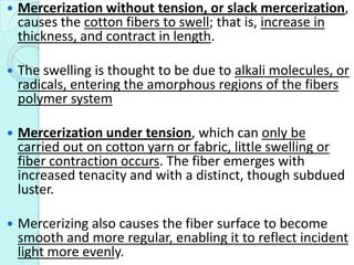 Cotton fiber manufacturing, physical and chemical properties | PPTX