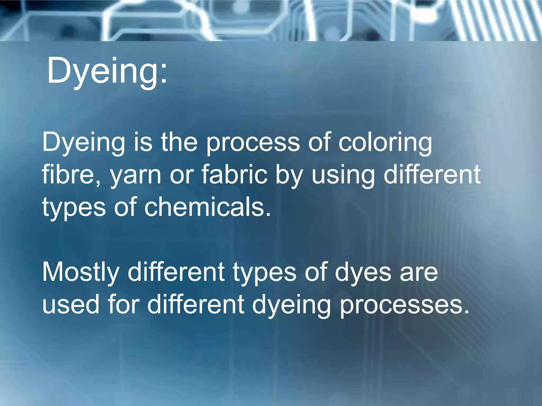 Cotton fibre dyeing in textile | PPTX