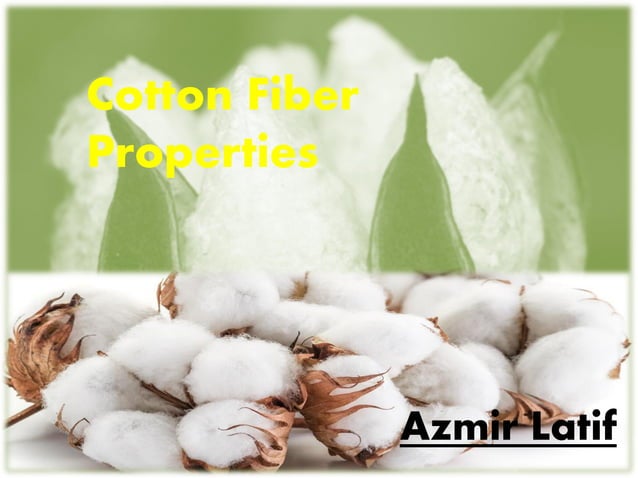 Cotton Fiber Properties | PDF | Chemistry | Science