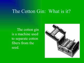 The Cotton Gin | PPT
