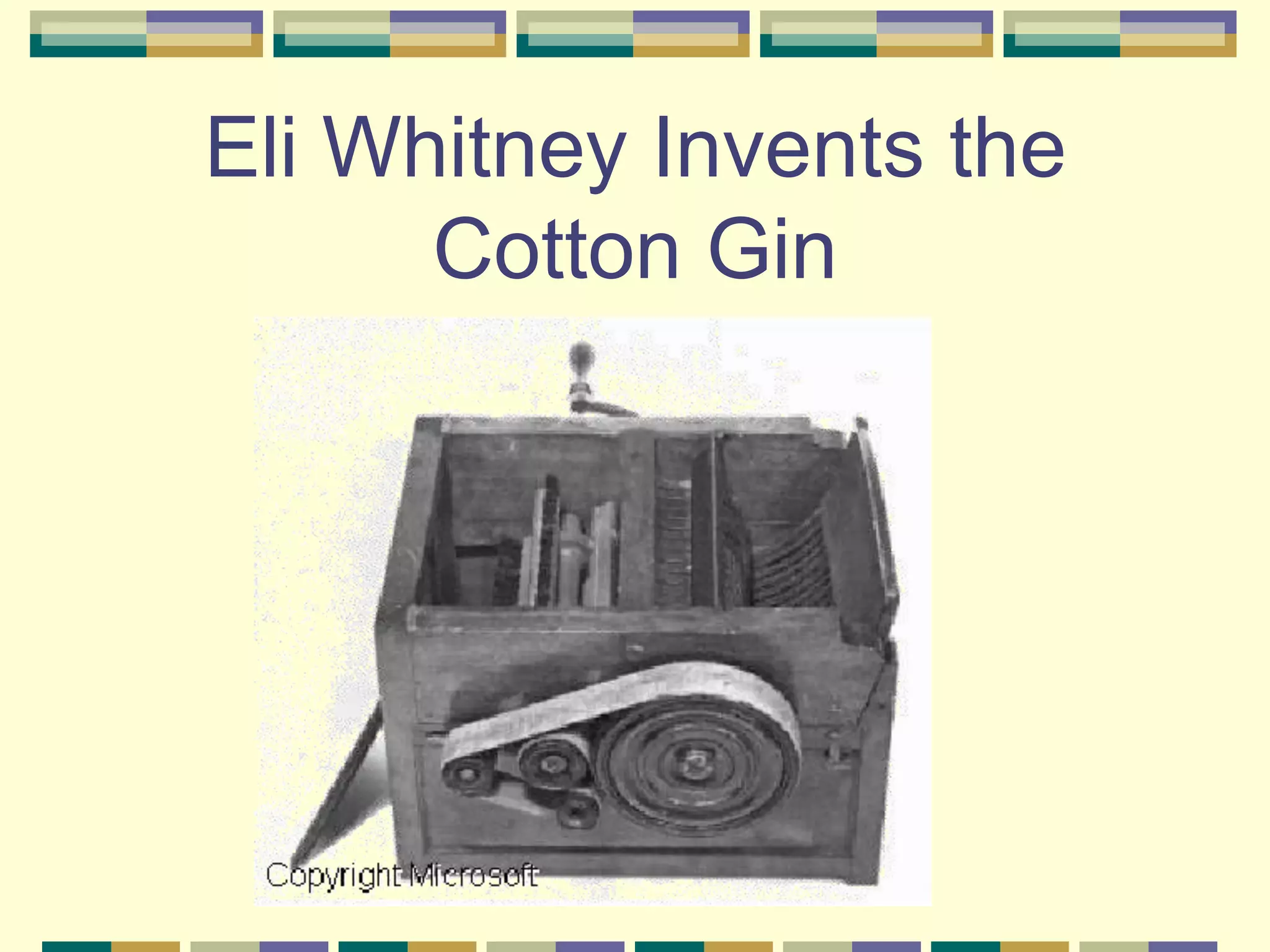 Cotton gin and interchangeable parts | PPTX