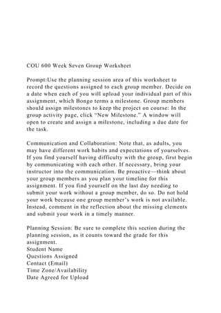 COU 600 Week Seven Group WorksheetPromptUse the plannin | DOCX