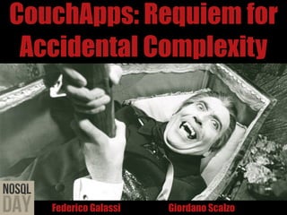 CouchApps: Requiem for Accidental Complexity | PPT