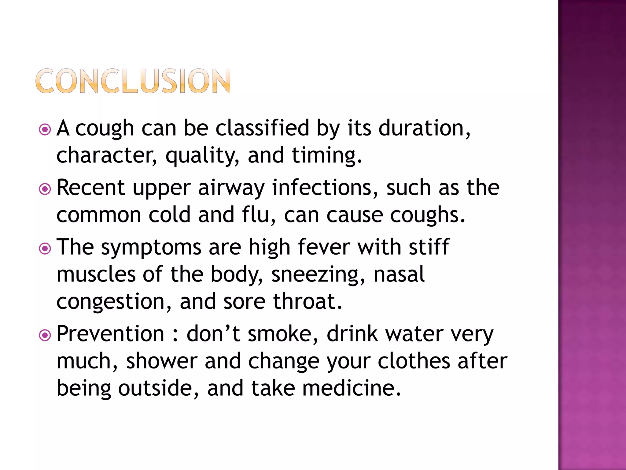 Cough | PPTX | Cold and Flu | Diseases and Conditions