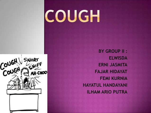 Cough | PPTX | Cold and Flu | Diseases and Conditions