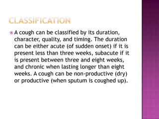 Cough | PPTX | Cold and Flu | Diseases and Conditions