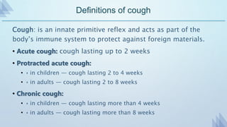 Cough acute and chronic in clinical settings 2024 .pptx