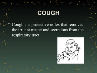 Cough and its pharmacotherapy.pptx in health | PPTX