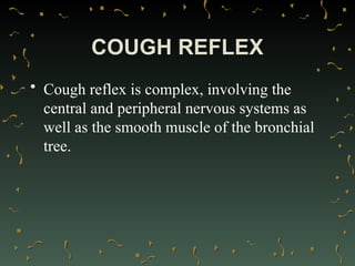 Cough and its pharmacotherapy.pptx in health | PPTX