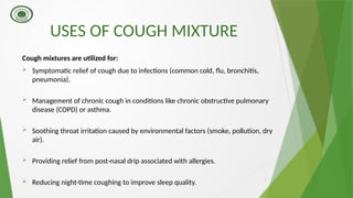 COUGH MIXTURE, MECHANISM OF ACTION PPT.pptx
