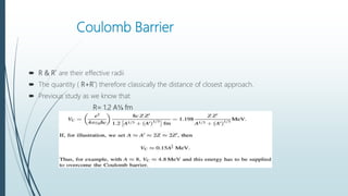 Coulomb barrier | PPTX | Physics | Science