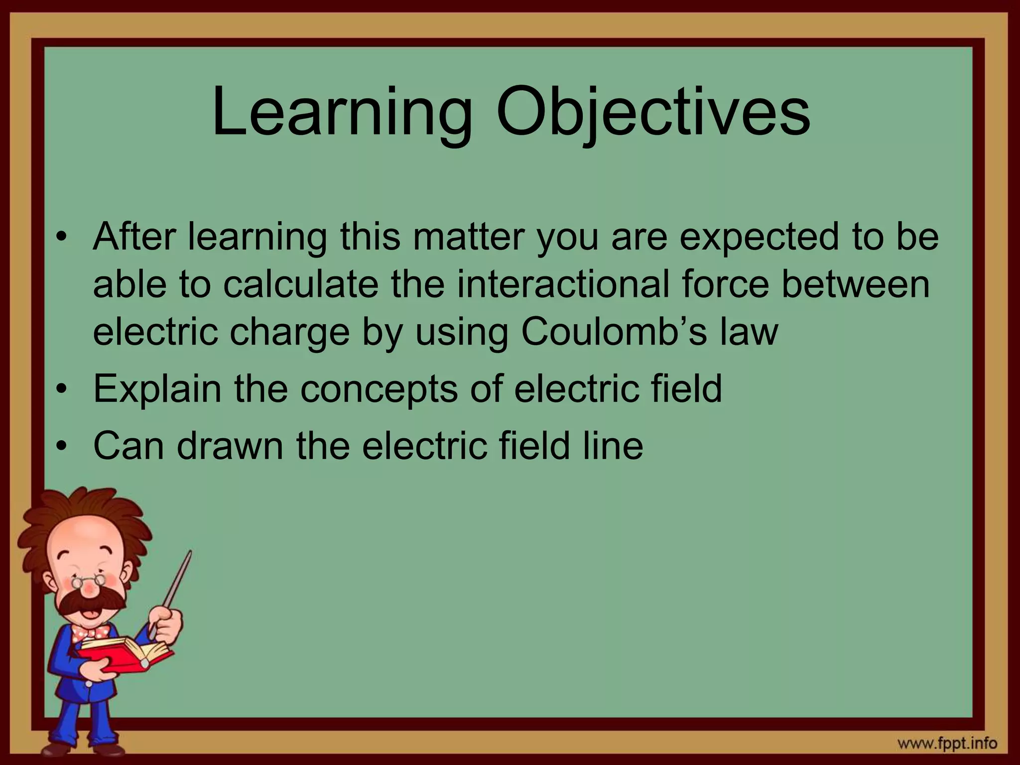 Coulomb's Law and Electric Field kelas 9.pptx