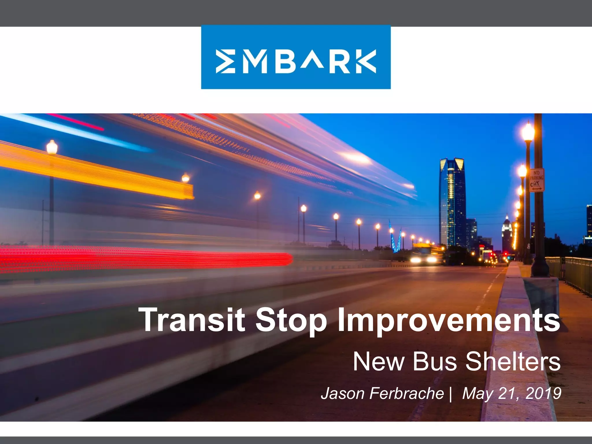 EMBARK Transit Stop Management 2019 Update | PPT