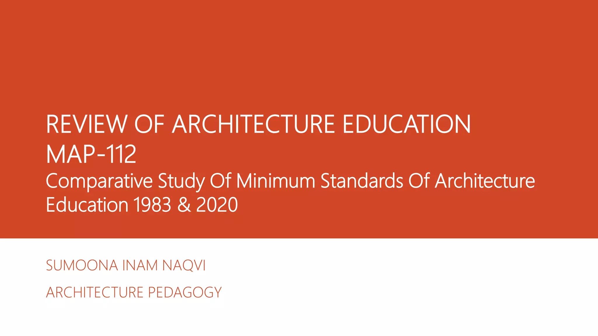 Council of architecture (minimum standards of architectural education ...