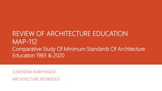 Council of architecture (minimum standards of architectural education ...