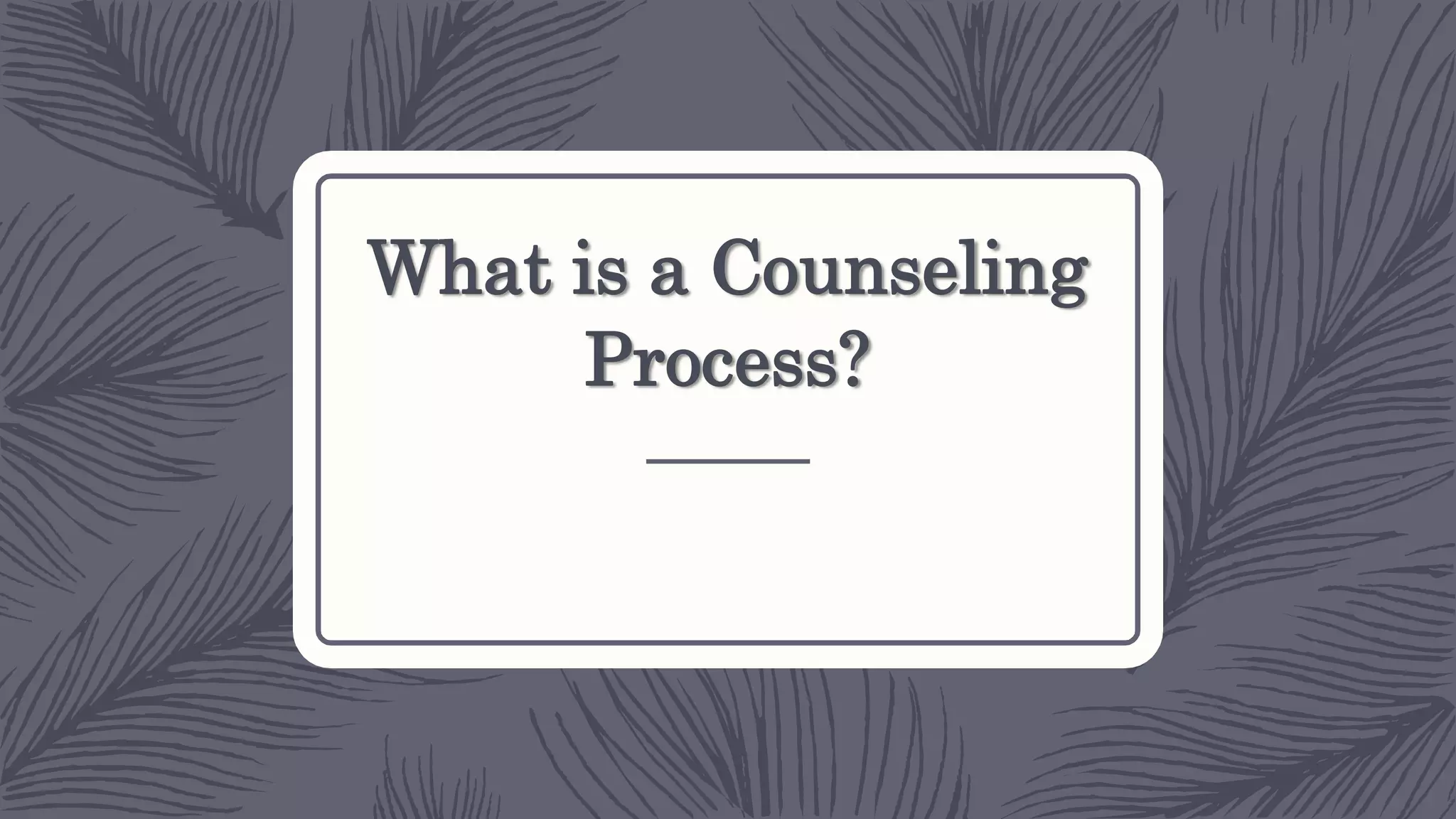 Phases of Counseling | PPTX