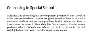 Counseling in special schools | PPTX