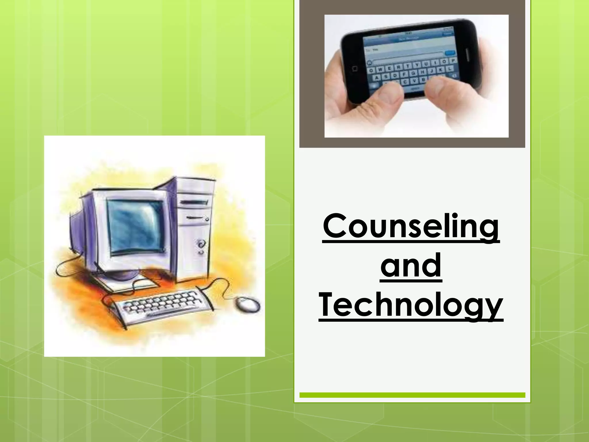 Counseling & technology | PPTX