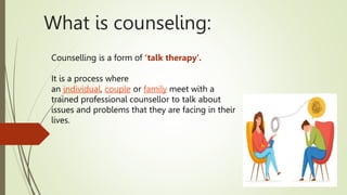 Counselling and its types according to behavior psychology | PPT