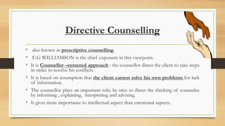 Counselling- counselling approach: dirctive, non directive, eclectic ...