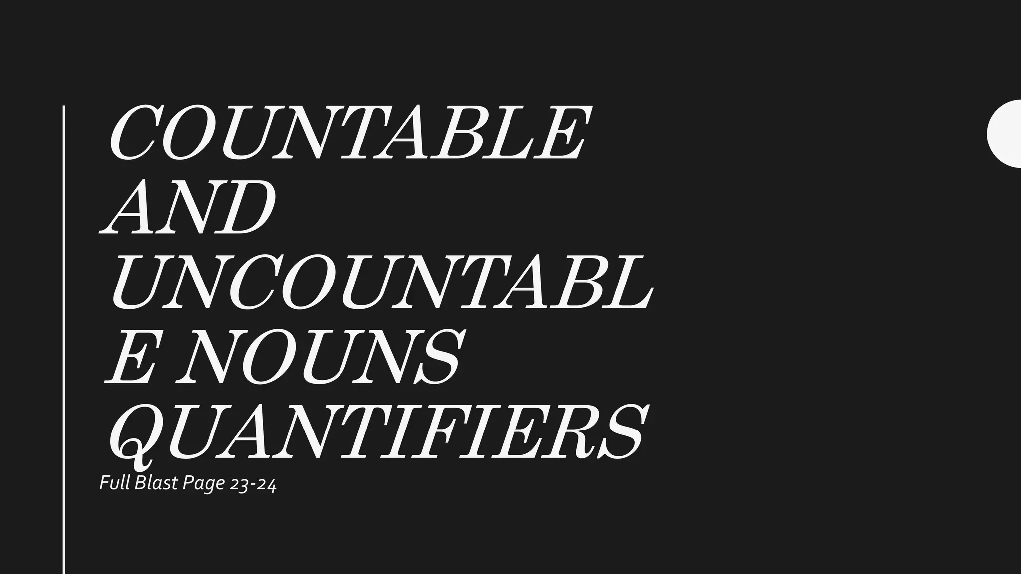 Count, Non Count and Quantifiers | PPTX