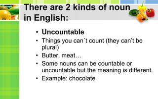 Countable and Uncountable_nouns.ppt