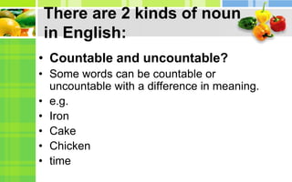 Countable and Uncountable_nouns.ppt