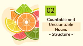 Countable and Uncountable Nouns - English I.pptx
