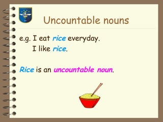 Countable & Uncountable nouns Uso Gramatical.ppt