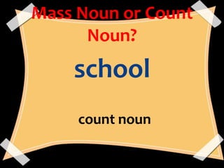 Count and Mass Nouns; Collective Nouns Grade 4 | PPTX