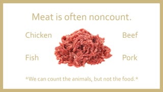 Count and Noncount | PPT