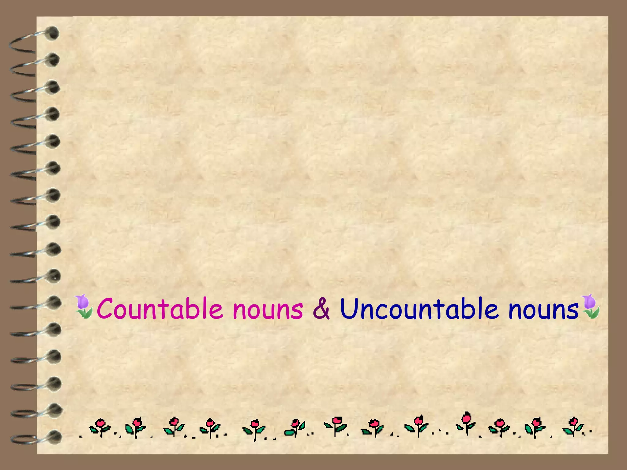 Count and uncountable nouns | PPT